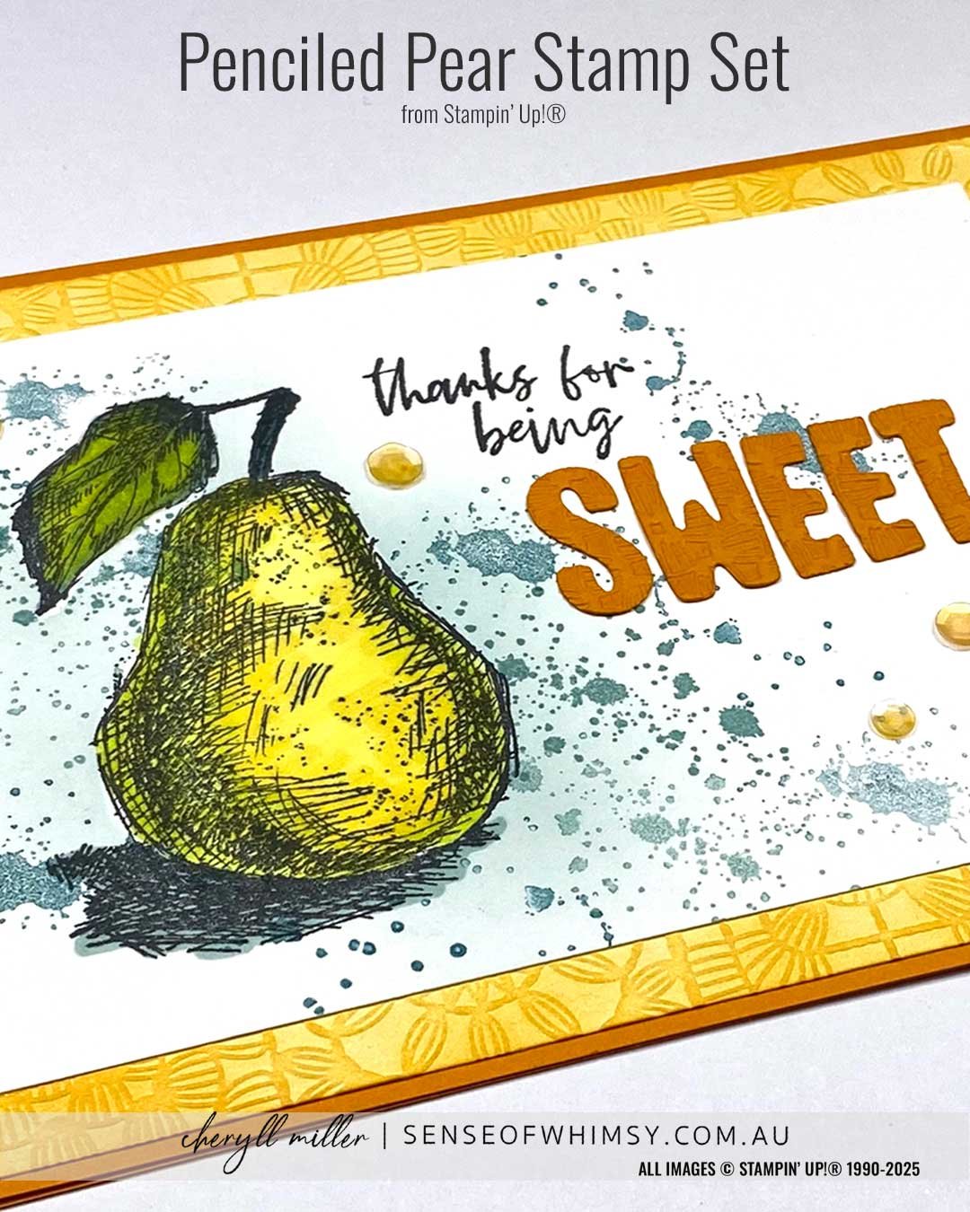 Penciled Pear - Simple & Sweet - Stamping Sunday - Sense of Whimsy