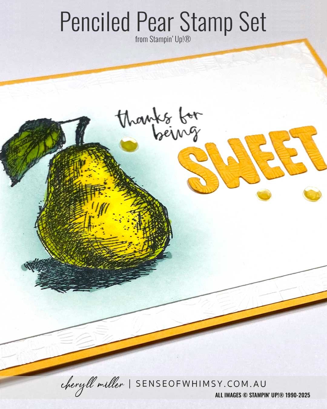Penciled Pear - Simple & Sweet - Stamping Sunday - Sense of Whimsy